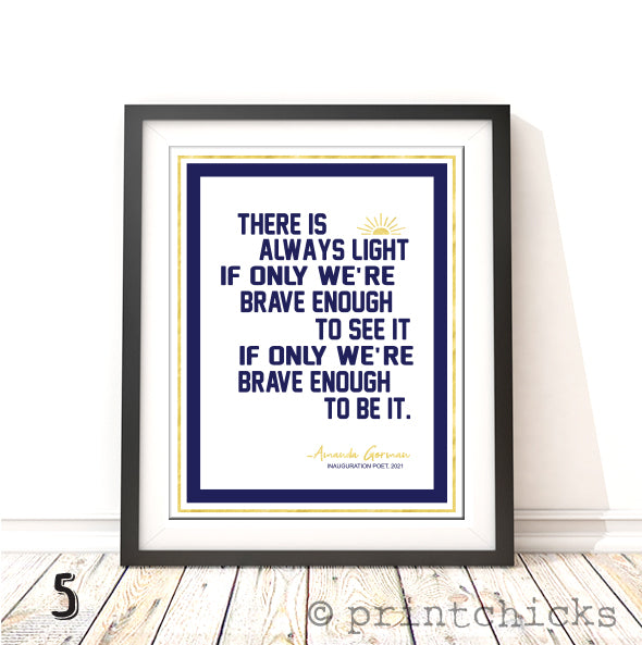 Amanda Gorman There is Always Light Quote Print - PrintChicks | PrintChicks