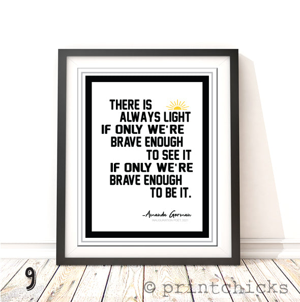 Amanda Gorman There is Always Light Quote Print - PrintChicks | PrintChicks